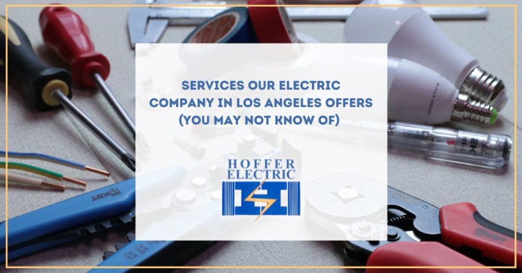 Electrical Contractor in Los Angeles | Hoffer Electric